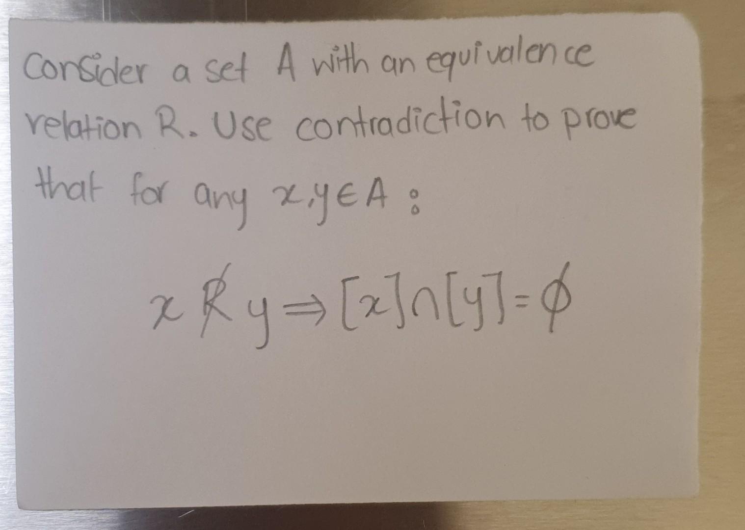 Solved consider a set A with an equivalence relation R. Use | Chegg.com