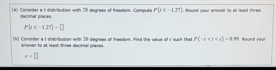 Solved (a) ﻿Consider a t ﻿distribution with 28 ﻿degrees of | Chegg.com