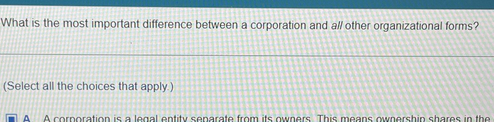 Solved What is the most important difference between a | Chegg.com