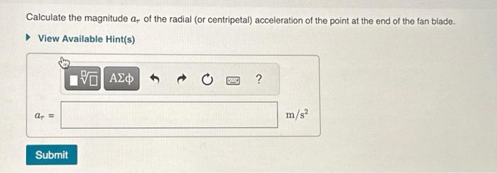 Solved An electric celling fan is rotating about a fixed | Chegg.com