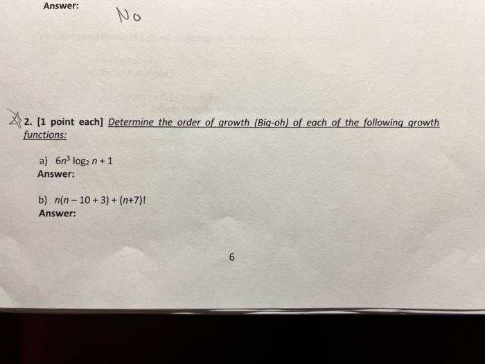 Solved 2. [1 point each] Determine the order of growth | Chegg.com