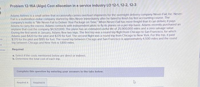 Solved Problem 12-16A (Algo) Cost allocation in a service | Chegg.com