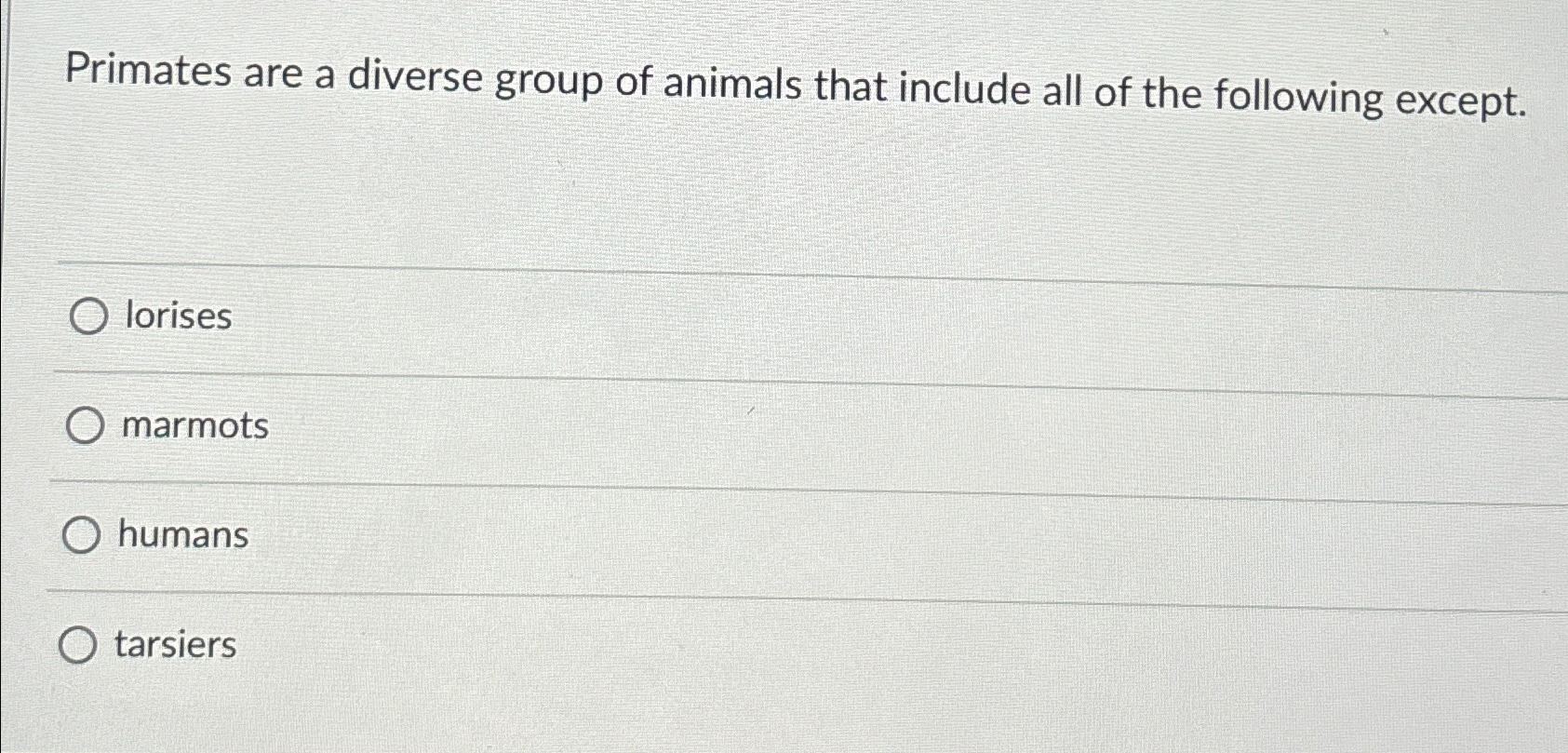 Solved Primates are a diverse group of animals that include | Chegg.com