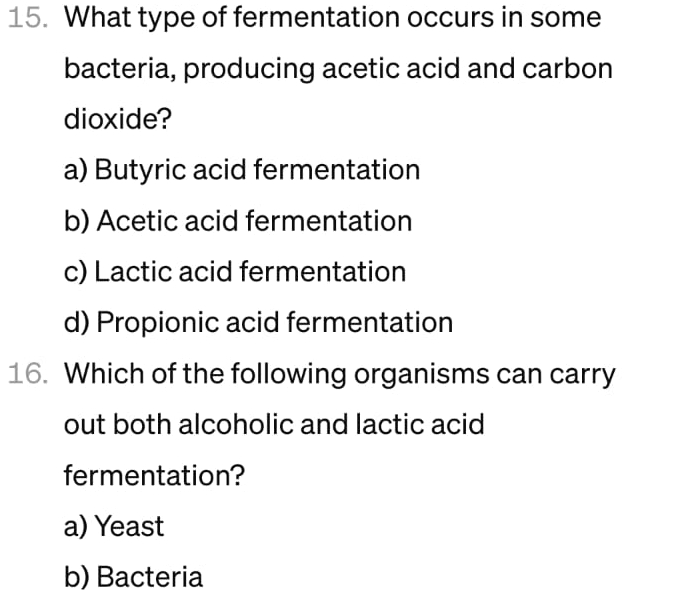 What type of fermentation occurs in some bacteria, | Chegg.com