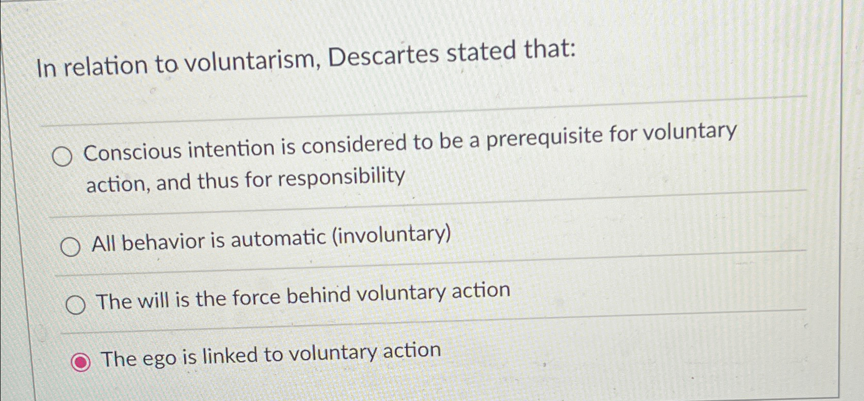 Solved In relation to voluntarism, Descartes stated | Chegg.com