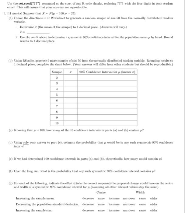 Use the set.seed(?7??) command at the start of any R | Chegg.com