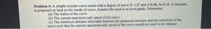 Solved Problem 4:A simple circular curve exists with a | Chegg.com