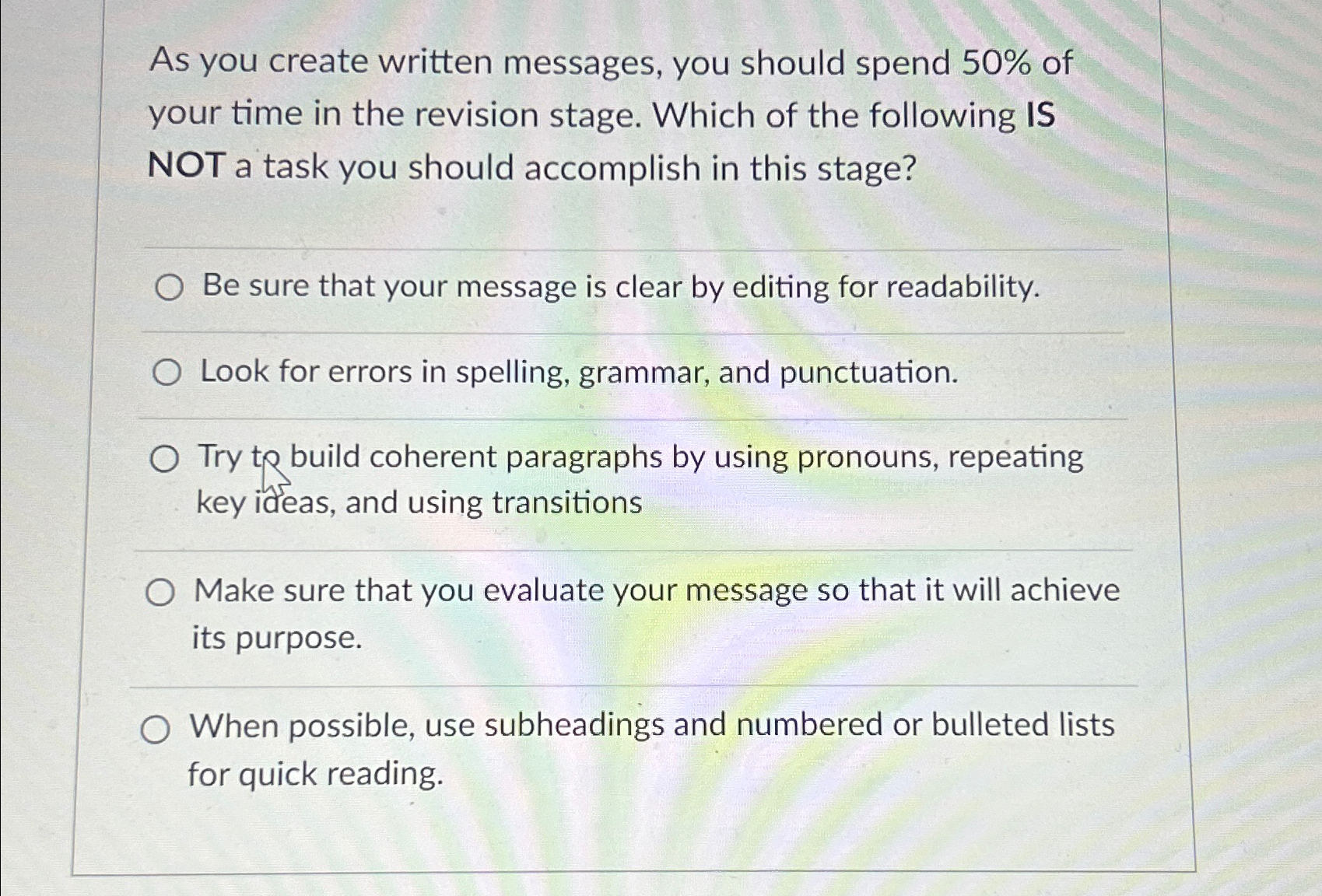 Solved As you create written messages, you should spend 50% | Chegg.com
