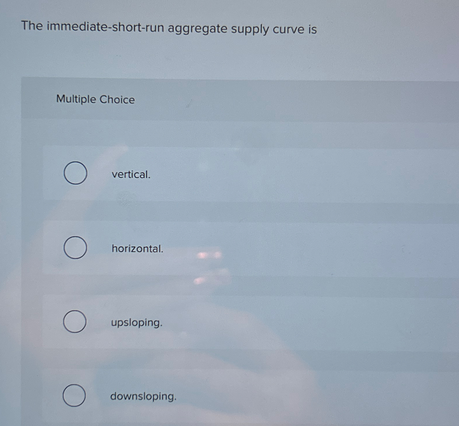 Solved The immediate-short-run aggregate supply curve | Chegg.com