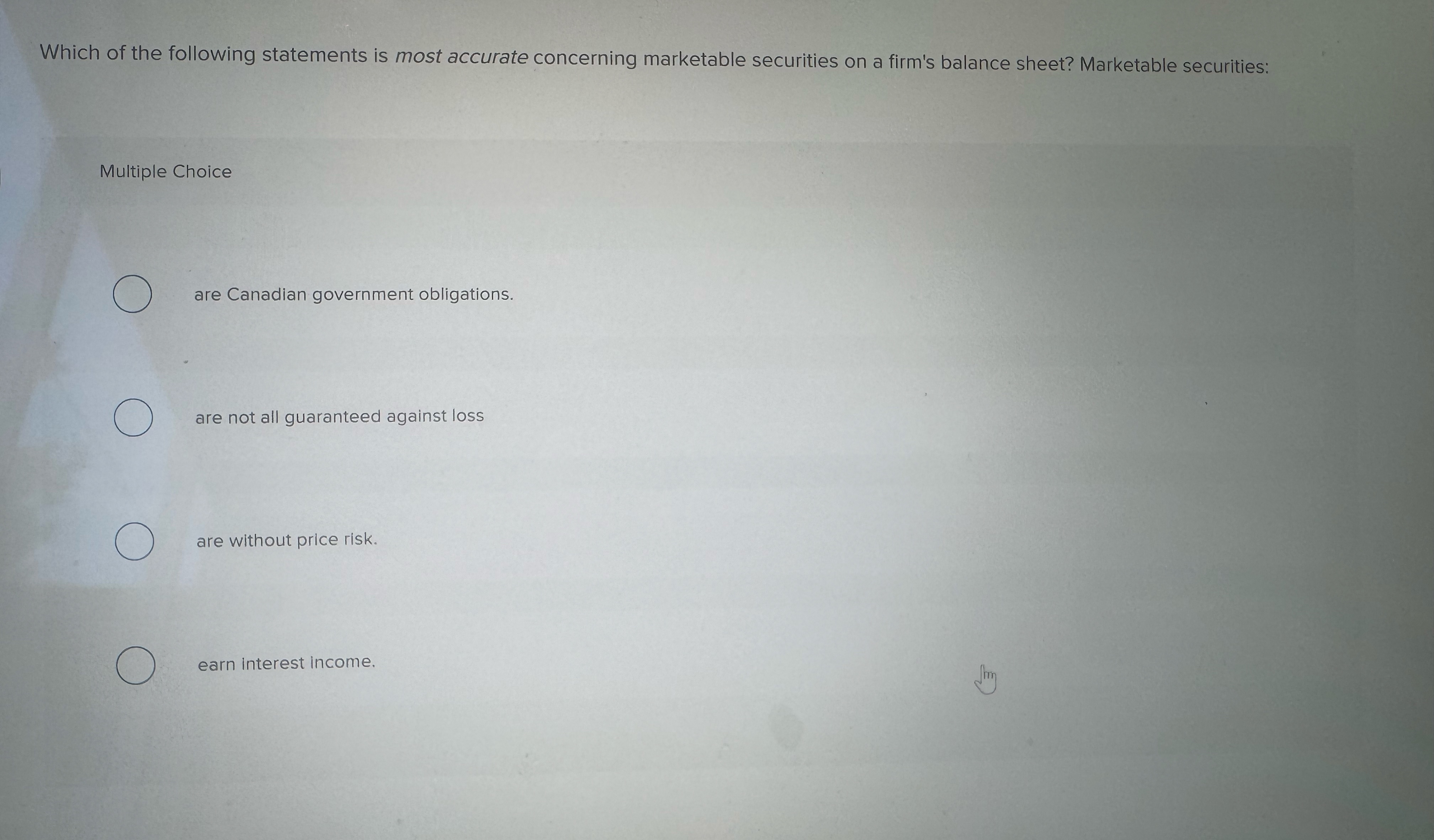 Solved Which of the following statements is most accurate | Chegg.com