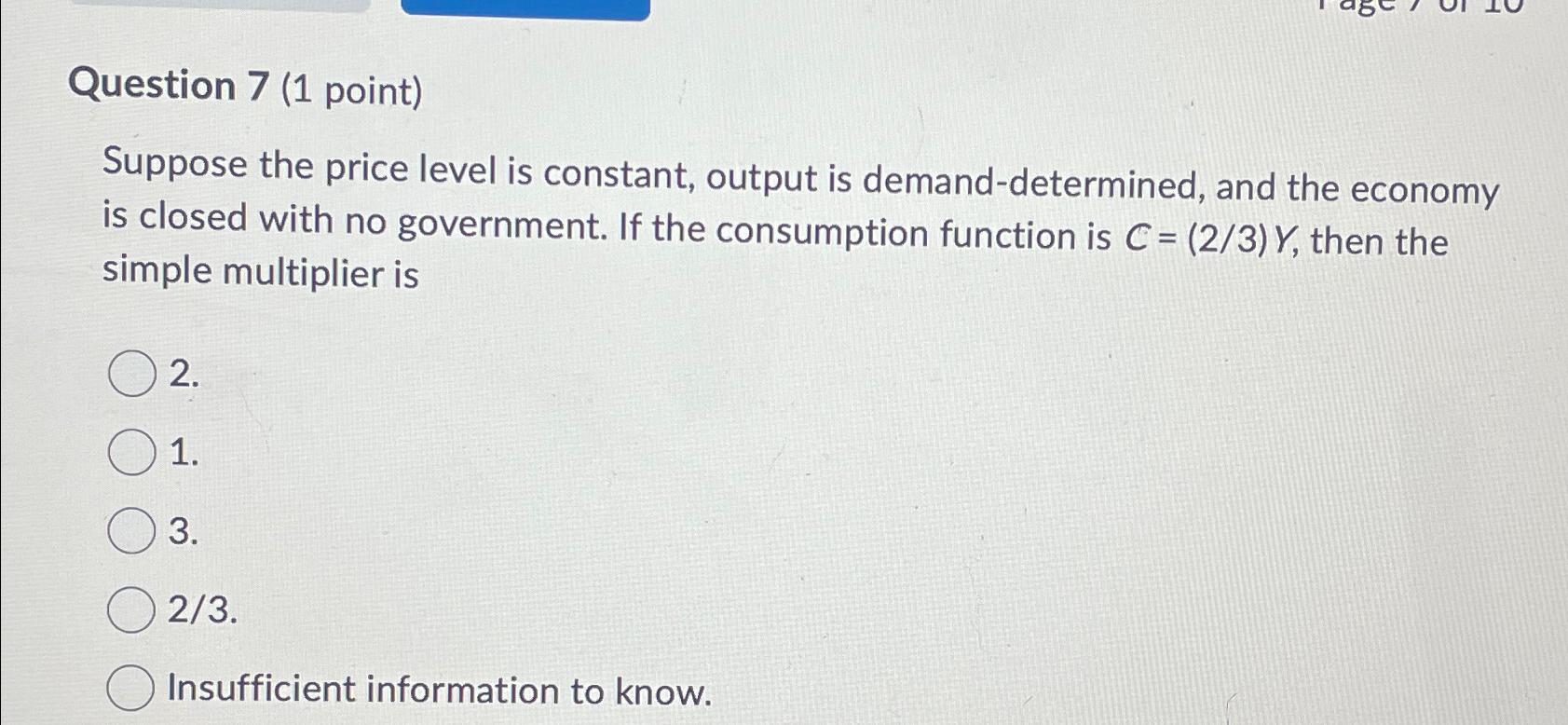 Solved Question 7 (1 ﻿point)Suppose the price level is | Chegg.com