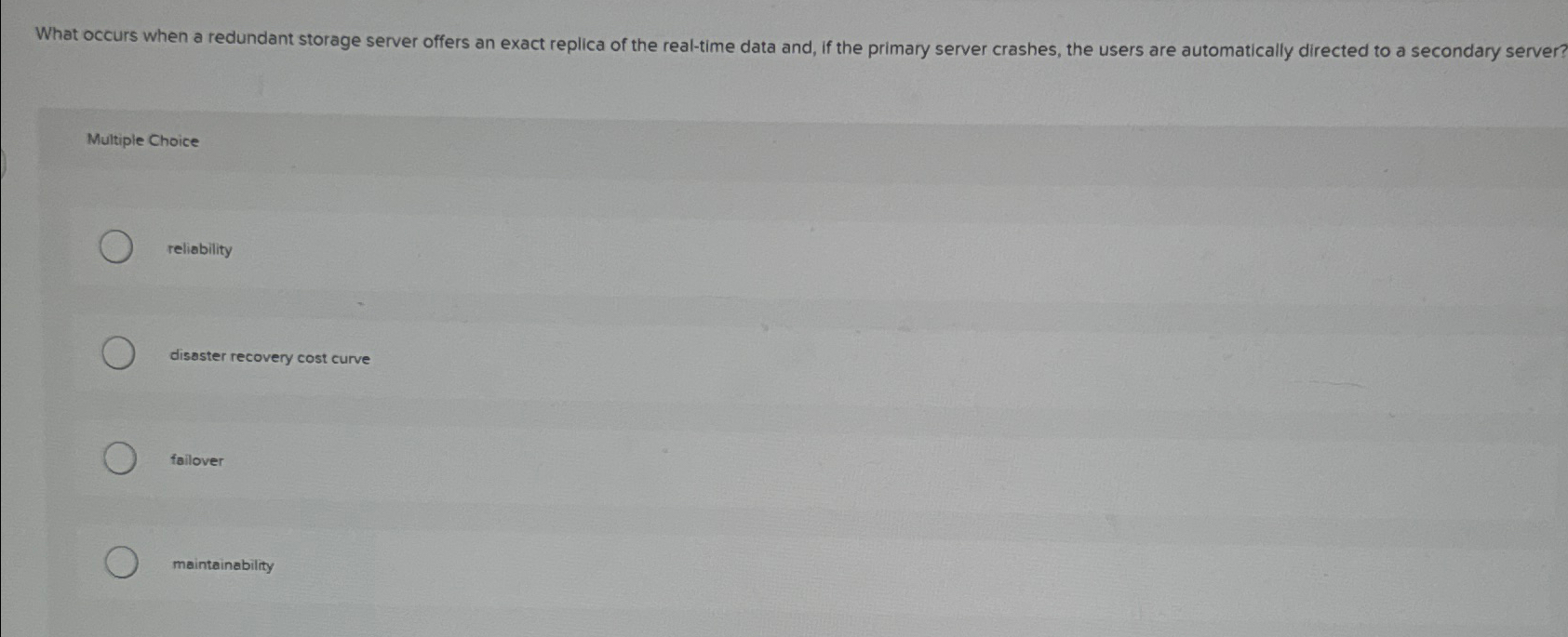Solved What occurs when a redundant storage server offers an | Chegg.com