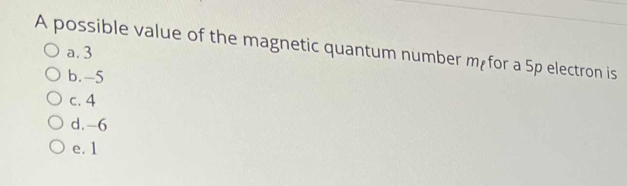 Solved A possible value of the magnetic quantum number mf | Chegg.com
