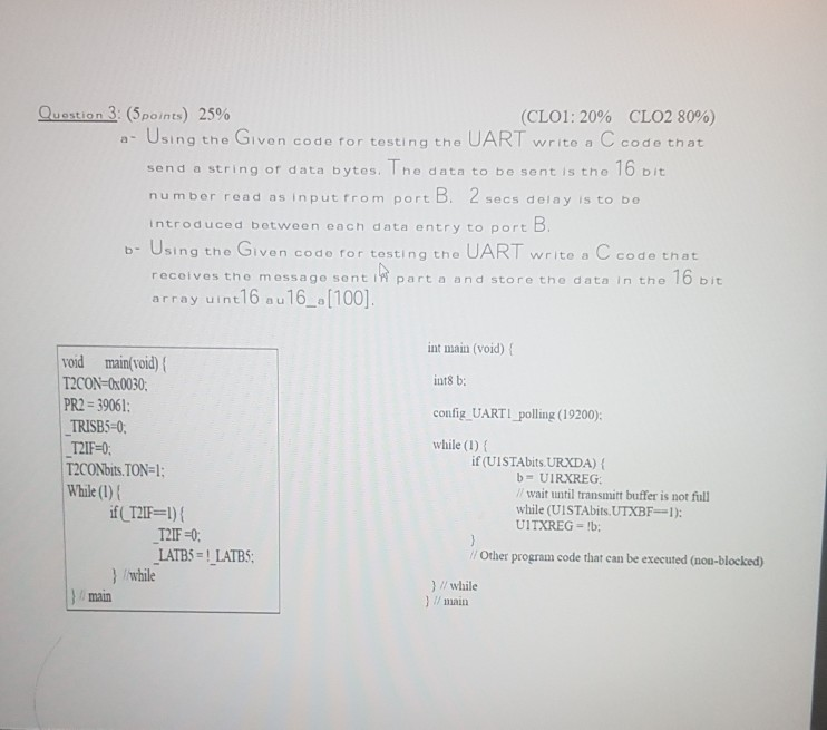 Question 3: (5 points) 25% (CLO1: 20% CLO2 80%) a- | Chegg.com