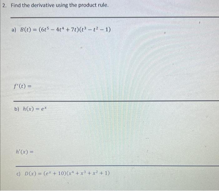 Solved 2. Find the derivative using the product rule. a) | Chegg.com