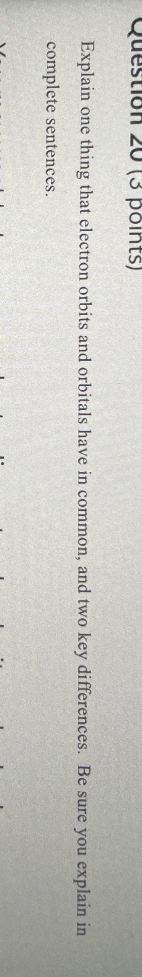 Solved Explain one thing that electron orbits and orbitals | Chegg.com