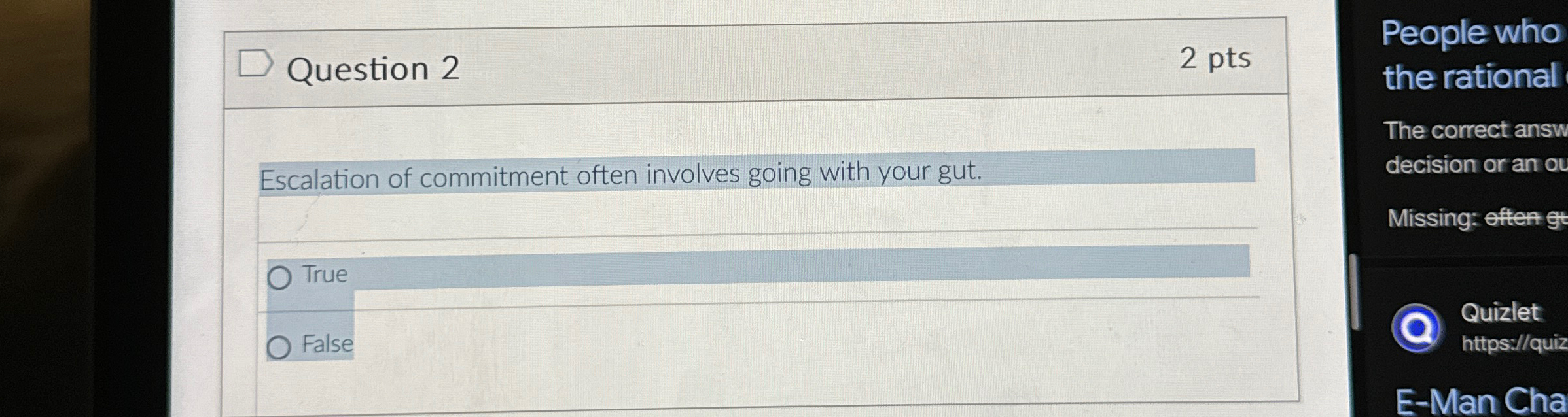 Solved Question 22 ﻿ptsEscalation of commitment often | Chegg.com