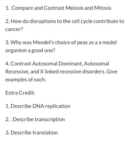 Solved 1. Compare and Contrast Meiosis and Mitosis 2. How do | Chegg.com