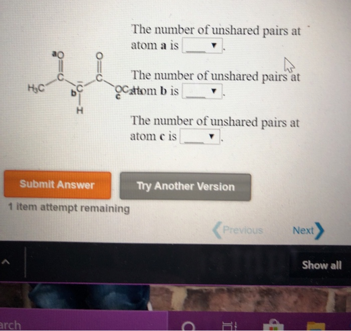 Solved The number of unshared pairs at atom a is The number | Chegg.com