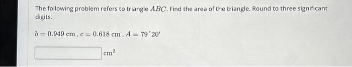 Solved The following problem refers to triangle ABC. Find | Chegg.com