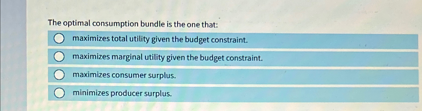 Solved The optimal consumption bundle is the one | Chegg.com