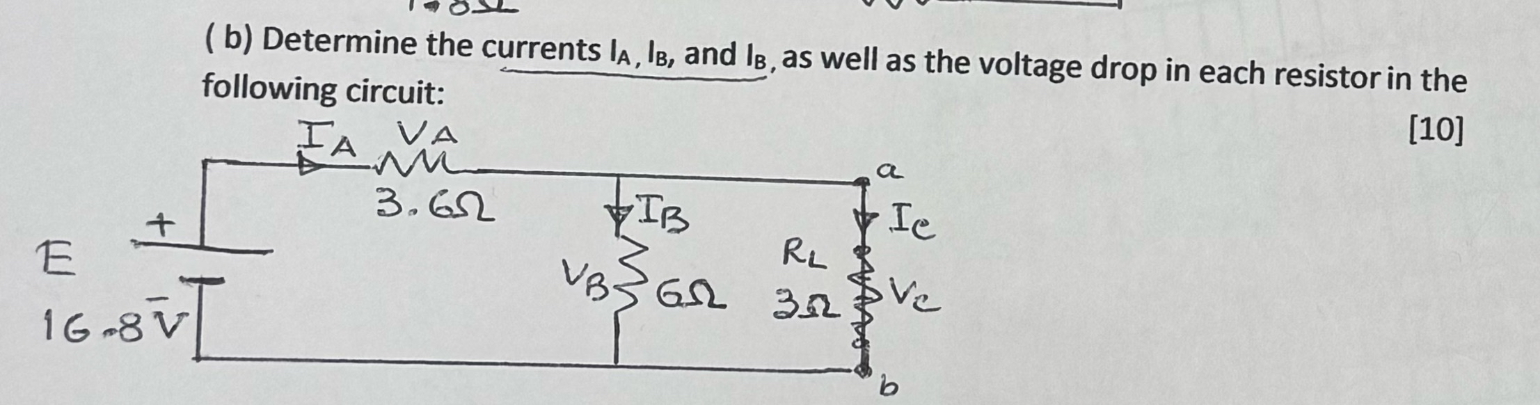 Solved (b) ﻿Determine the currents IA,IB, ﻿and IB, ﻿as well | Chegg.com