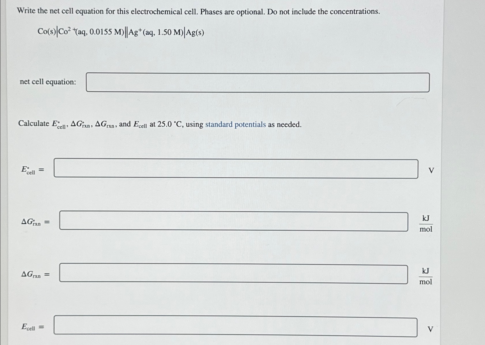 Solved Write the net cell equation for this electrochemical | Chegg.com