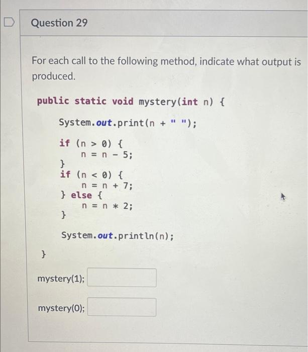 Solved Question 29 For each call to the following method, | Chegg.com