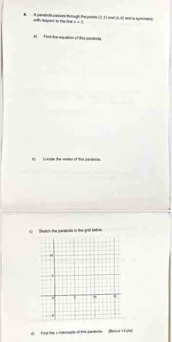 Solved 4. A parabola passes through the points (3,2) and | Chegg.com