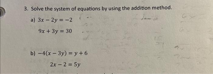 Solved 3. Solve the system of equations by using the | Chegg.com