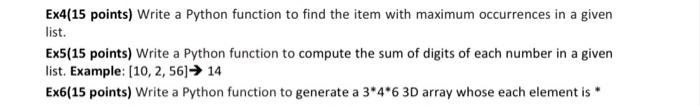 Solved Ex4(15 points) Write a Python function to find the | Chegg.com