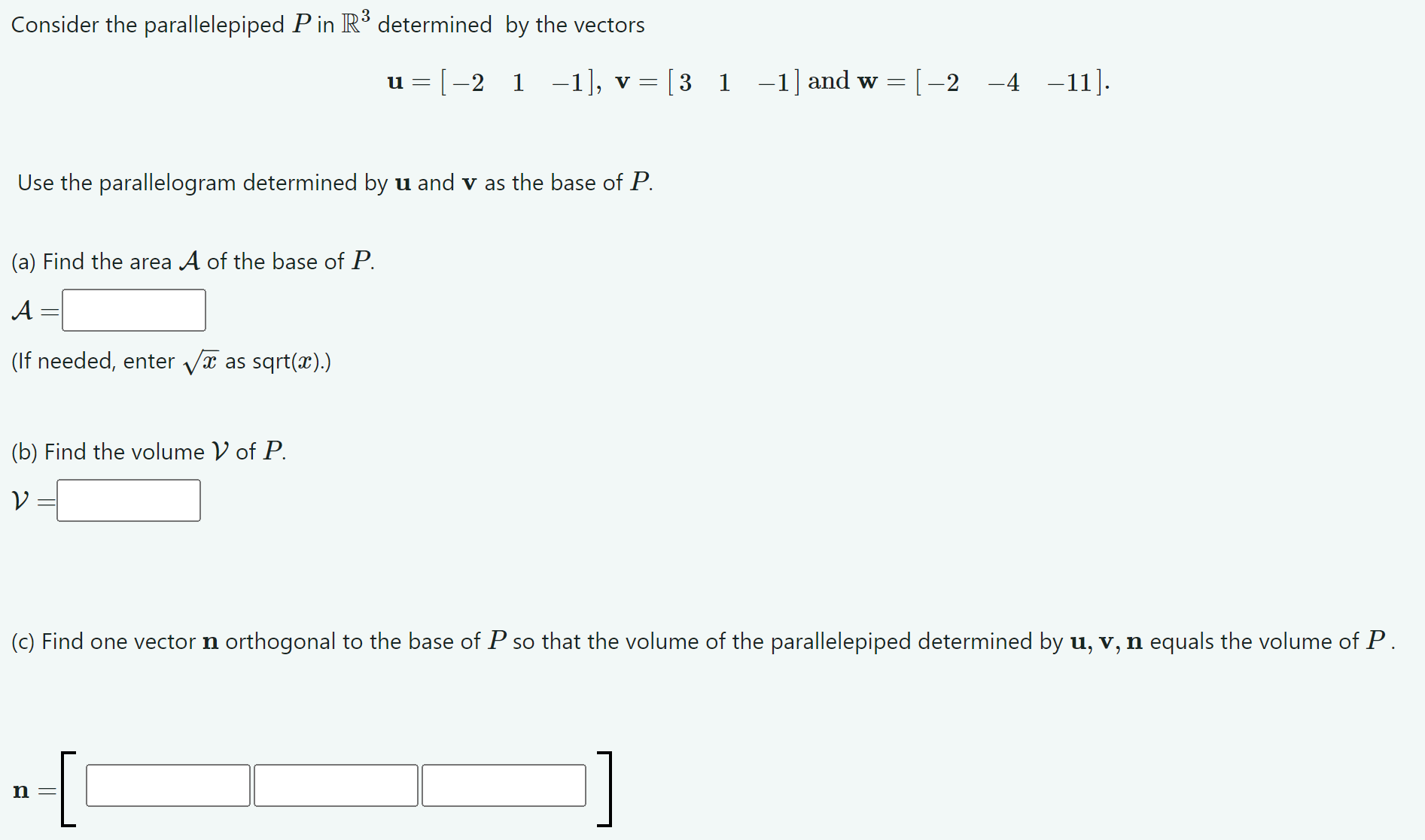 Solved Consider the parallelepiped P ﻿in R3 ﻿determined by | Chegg.com