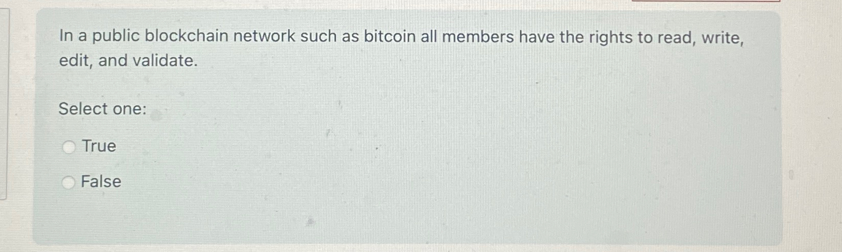 Solved In a public blockchain network such as bitcoin all | Chegg.com