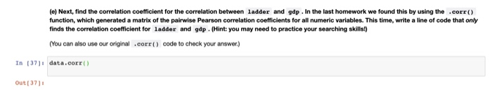 Solved (6) Next, find the correlation coefficient for the | Chegg.com
