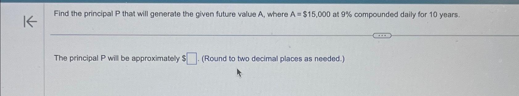Solved Find the principal P ﻿that will generate the given | Chegg.com
