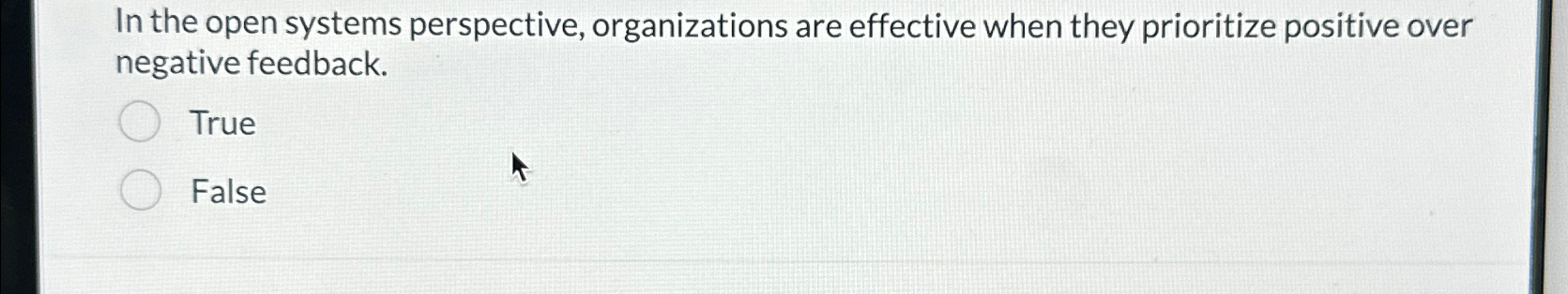 Solved In the open systems perspective, organizations are | Chegg.com