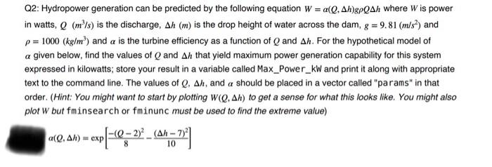 Solved Q2: Hydropower generation can be predicted by the | Chegg.com