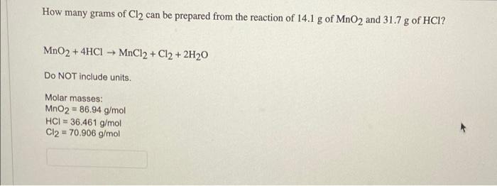 Solved How many grams of Cl2 can be prepared from the | Chegg.com