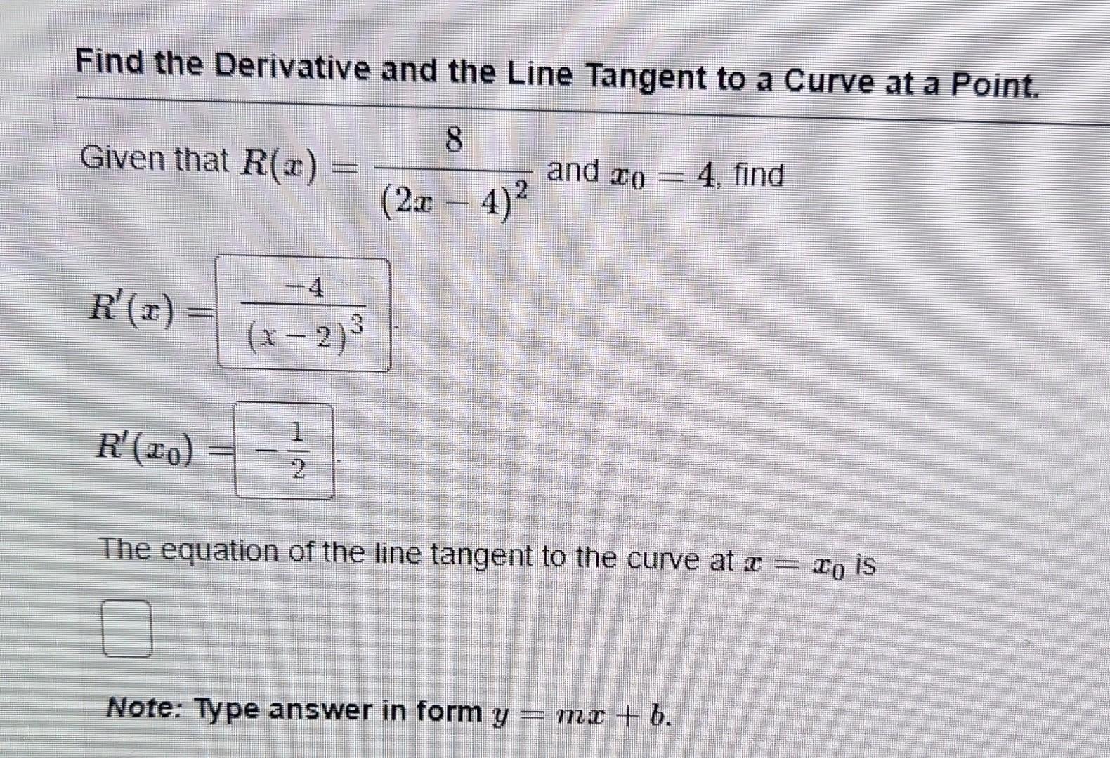 Solved Find the Derivative and the Line Tangent to a Curve | Chegg.com
