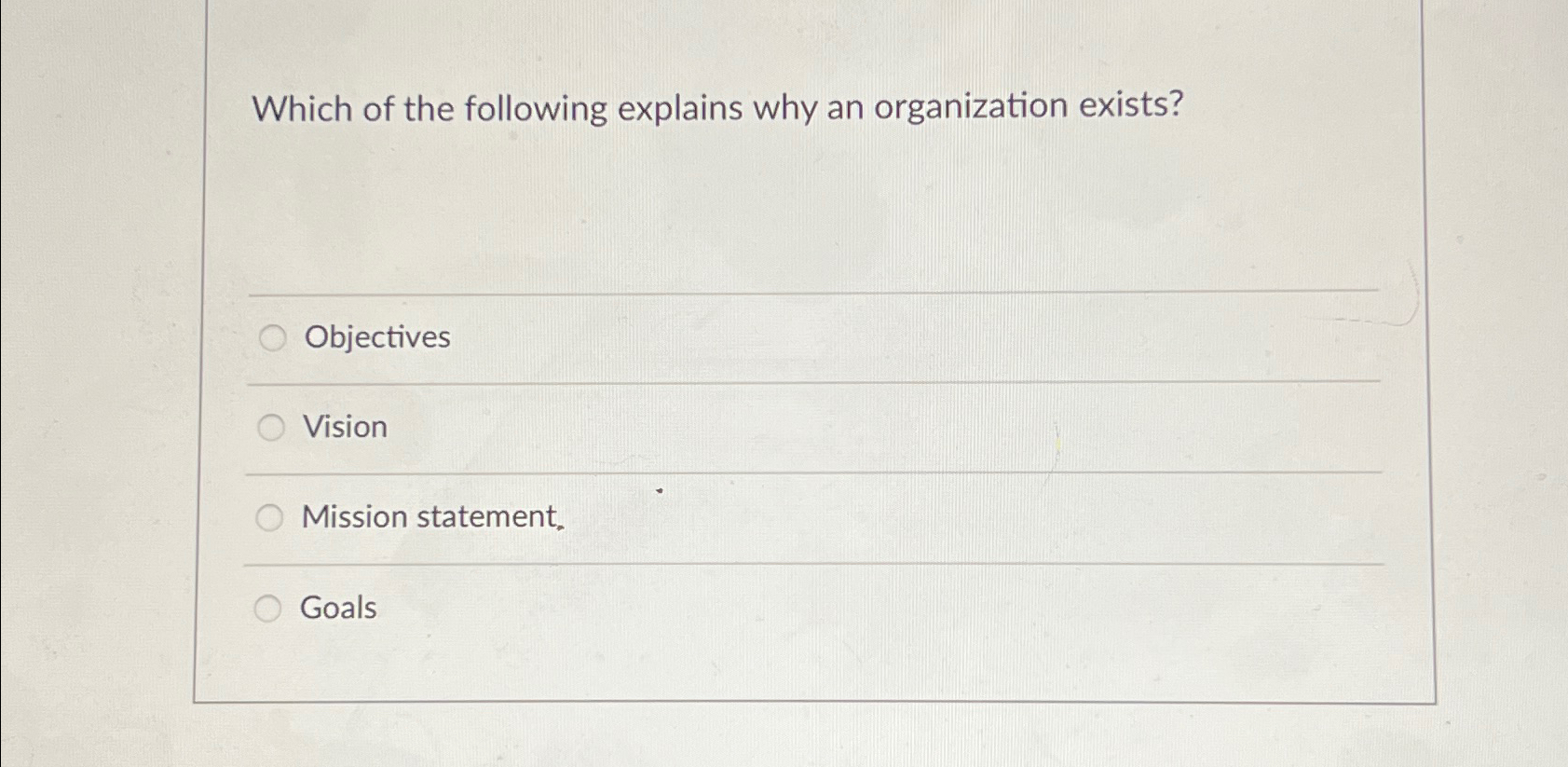 Solved Which of the following explains why an organization | Chegg.com