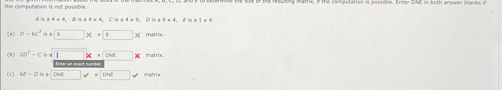 Solved the computation is not possible.\\nA is a 4\\\\times | Chegg.com