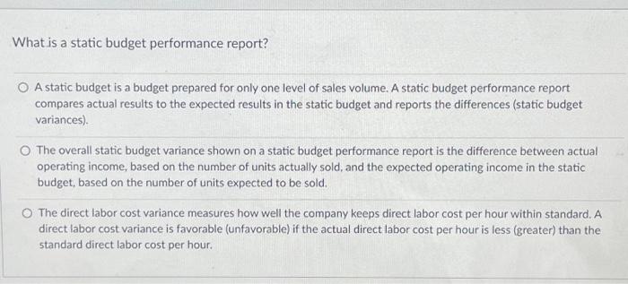 Solved What is a static budget performance report? O A | Chegg.com