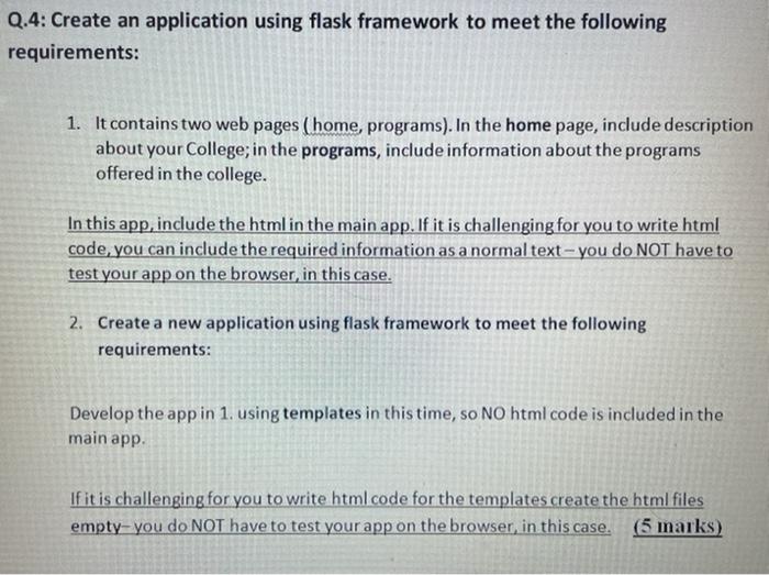 Solved Q.4: Create an application using flask framework to | Chegg.com