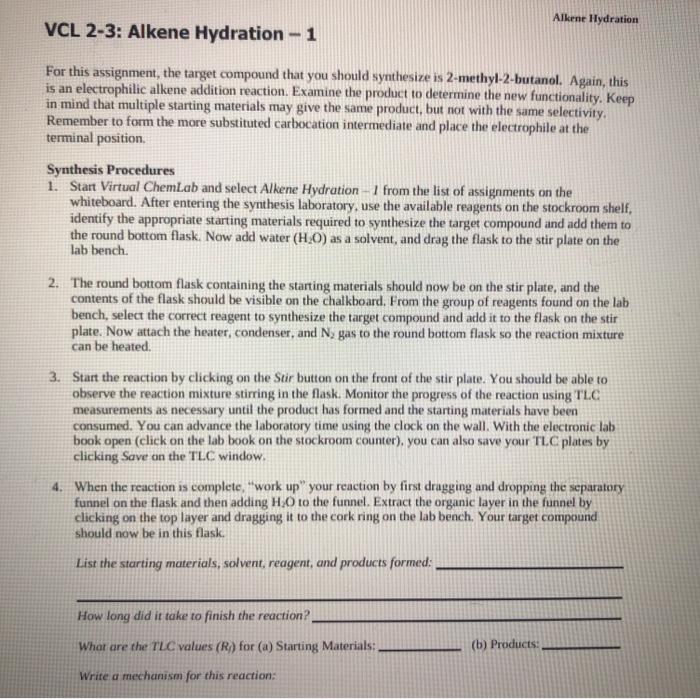 Solved Alkene Hydration VCL 2-3: Alkene Hydration - 1 For | Chegg.com Solved Alkene Hydration VCL 2-3: Alkene Hydration - 1 For | Chegg.com