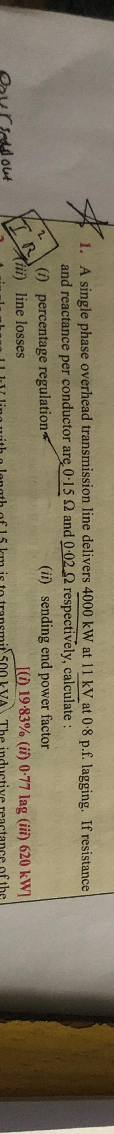 A single phase overhead transmission line delivers | Chegg.com