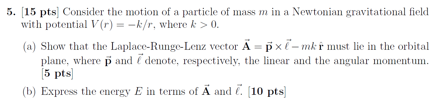 Solved Consider the motion of a particle of mass m ﻿in a | Chegg.com