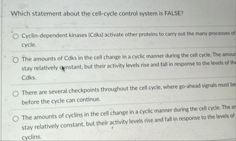 Solved Which statement about the cell-cycle control system | Chegg.com