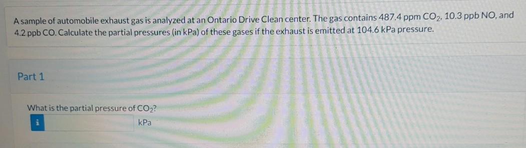 Solved A sample of automobile exhaust gas is analyzed at an | Chegg.com