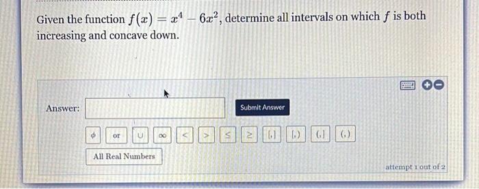 Solved Given the function f(x)=x4−6x2, determine all | Chegg.com