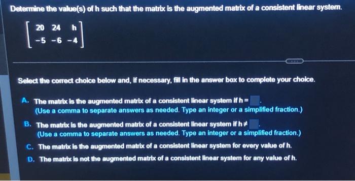 Solved Determine the value(s) of h such that the matrix is | Chegg.com